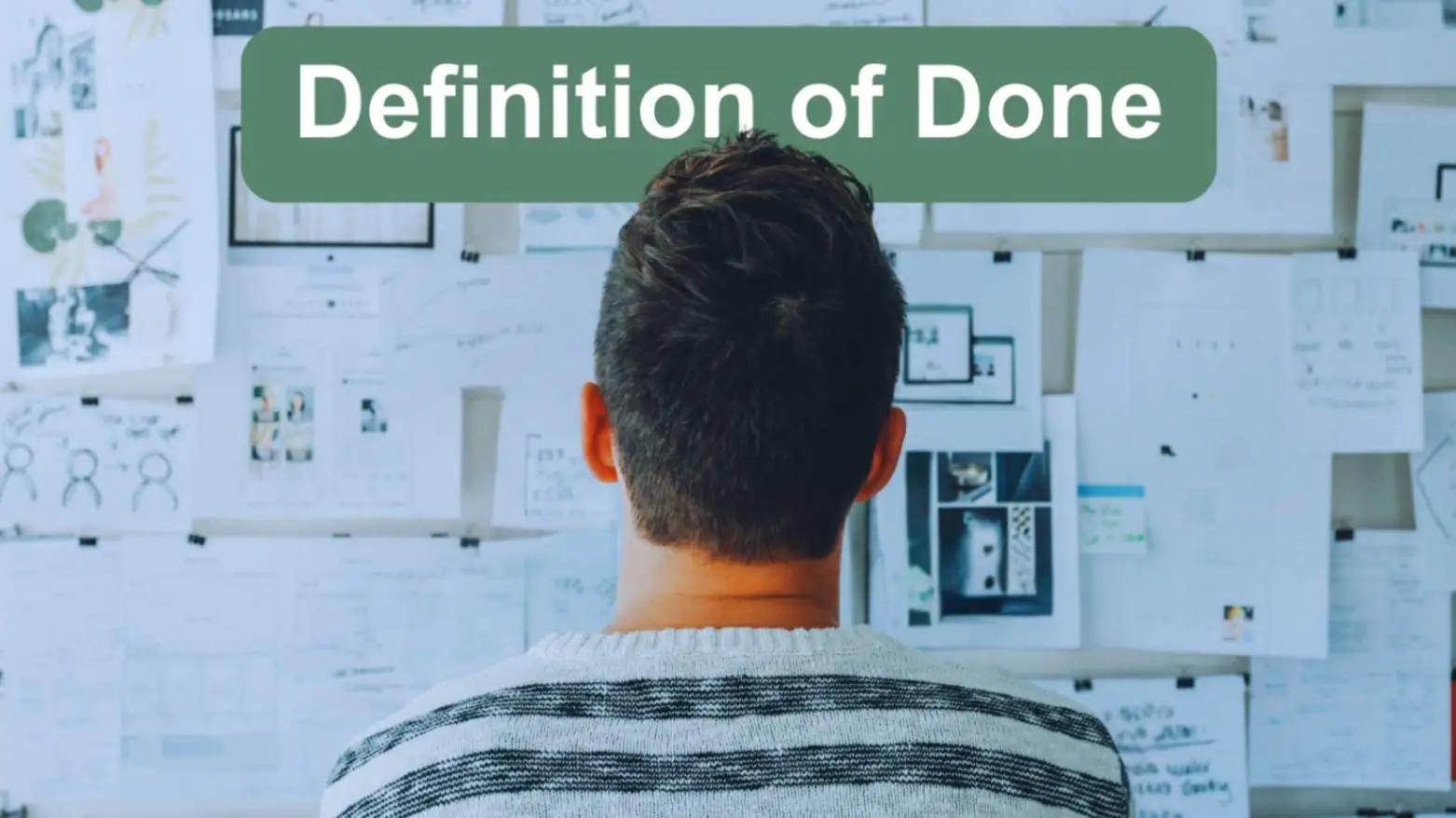 Project Delivery Through The Definition Of Done